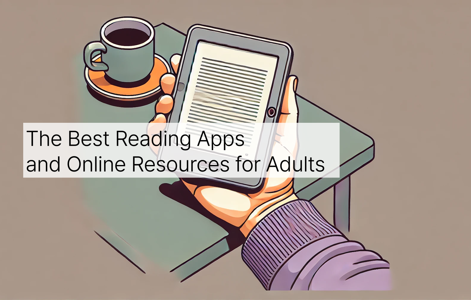 Best Reading Apps for Adults in 2025: Improve English with Top Tools
